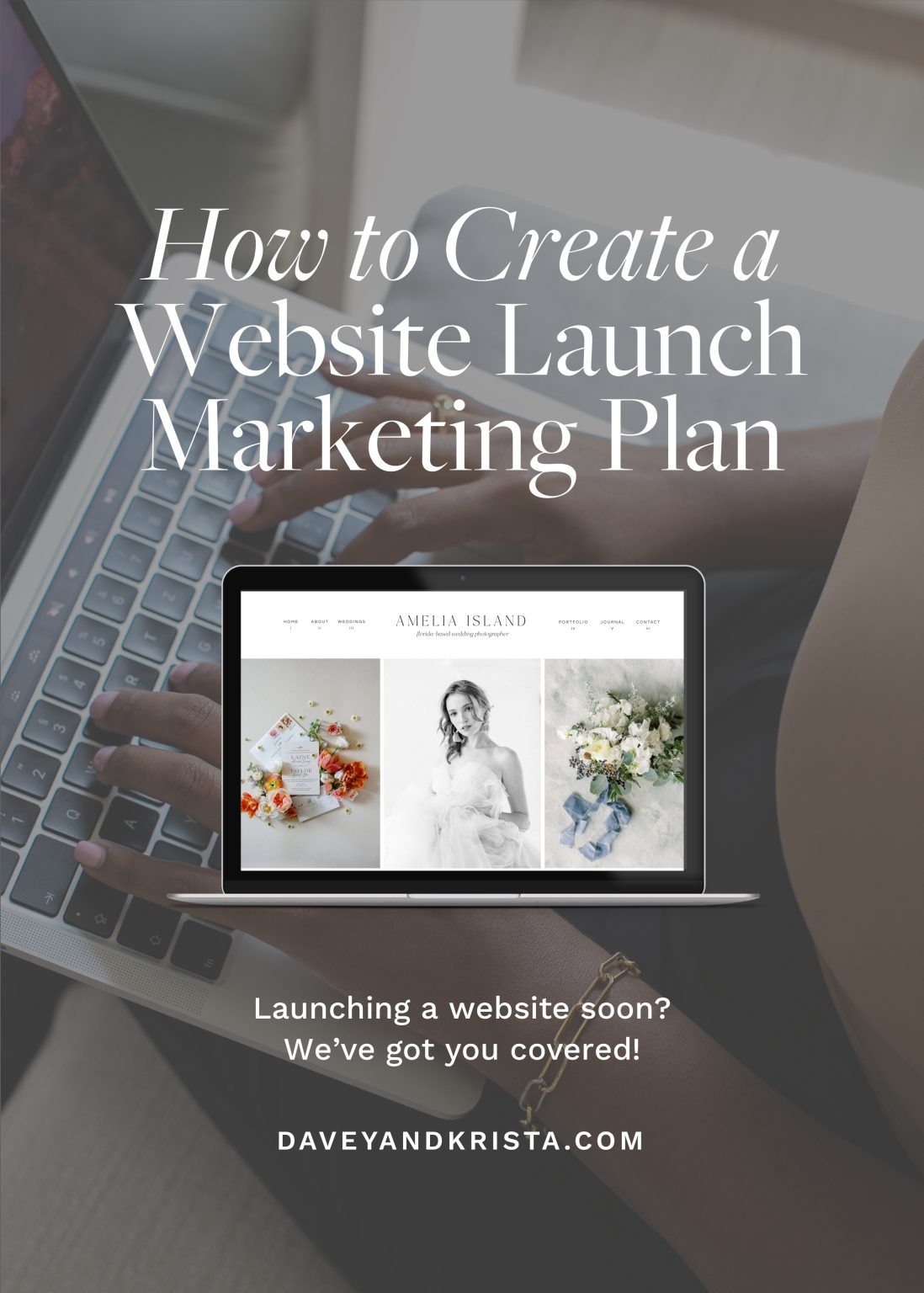 How to Create a Website Launch Marketing Plan | Davey & Krista